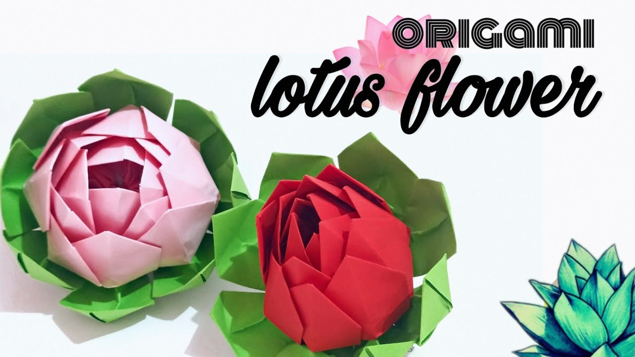 How to Make an Origami Lotus Flowers / Cara membuat bunga teratai dari ...