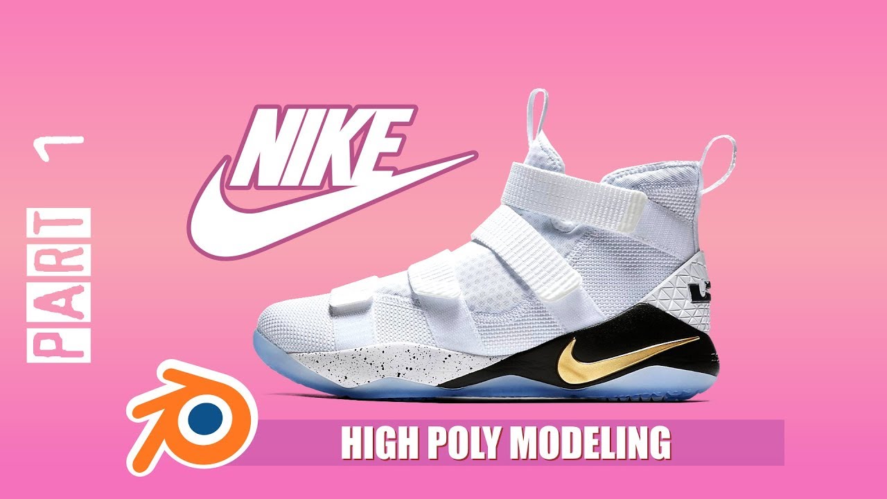 Part 1. Blender 3D modeling time-lapse. Nike LeBron Soldier XI - YouTube
