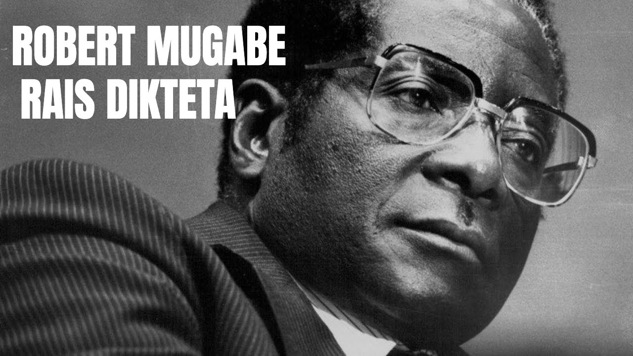 ROBERT MUGABE RAIS DIKTETA NA MWENYE MISEMO ILIYOTIKISA ULIMWENGU - YouTube