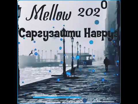 Mellow_Sargusazhti Navruz 2021