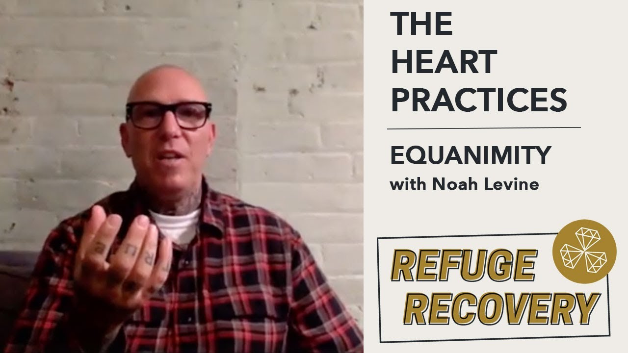 THE HEART PRACTICES: Equanimity Meditation with Noah Levine - YouTube