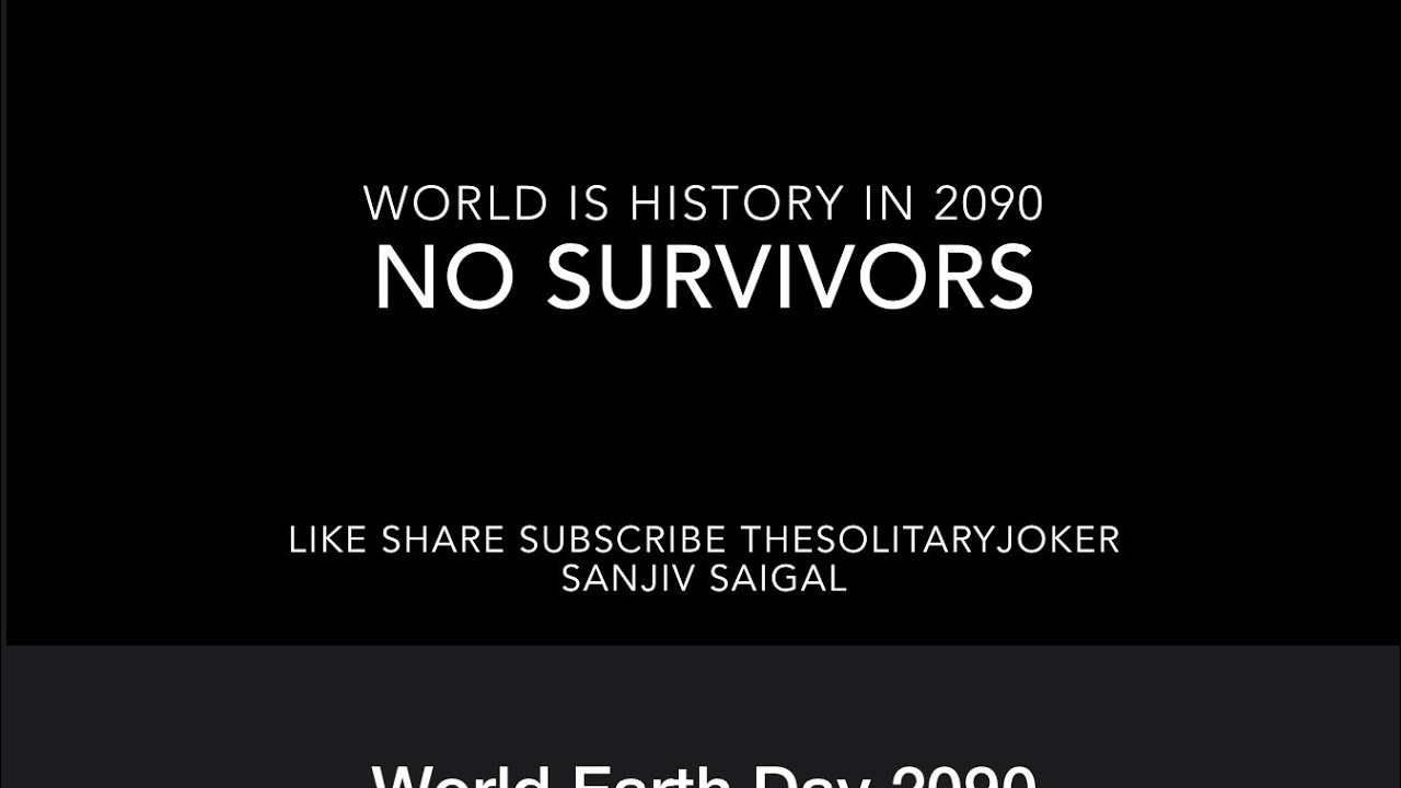 World Earth Day “2090”(a possible scene) - YouTube