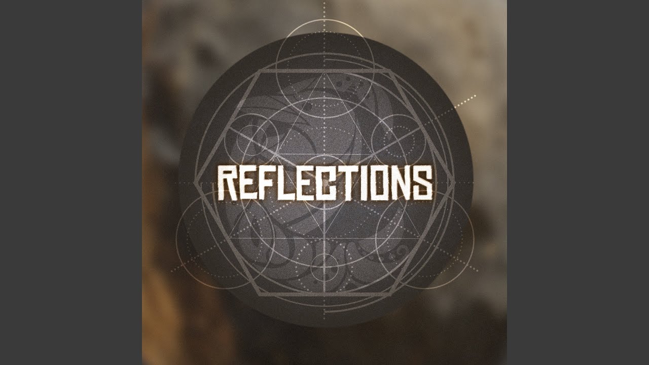 Reflections - YouTube Music