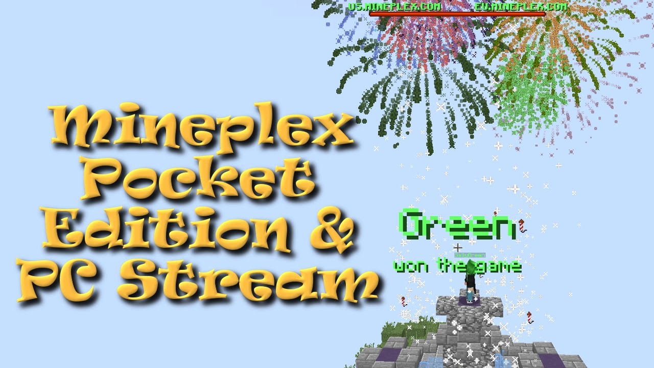 Mineplex Pocket Edition/PC Stream! (Archive) - YouTube