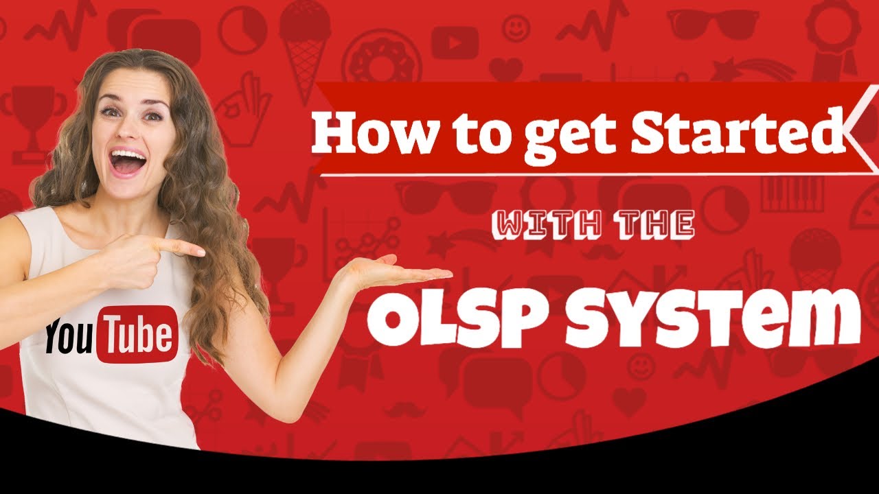 How to Get Started with the OLSP System - OLSP Step by Step - YouTube