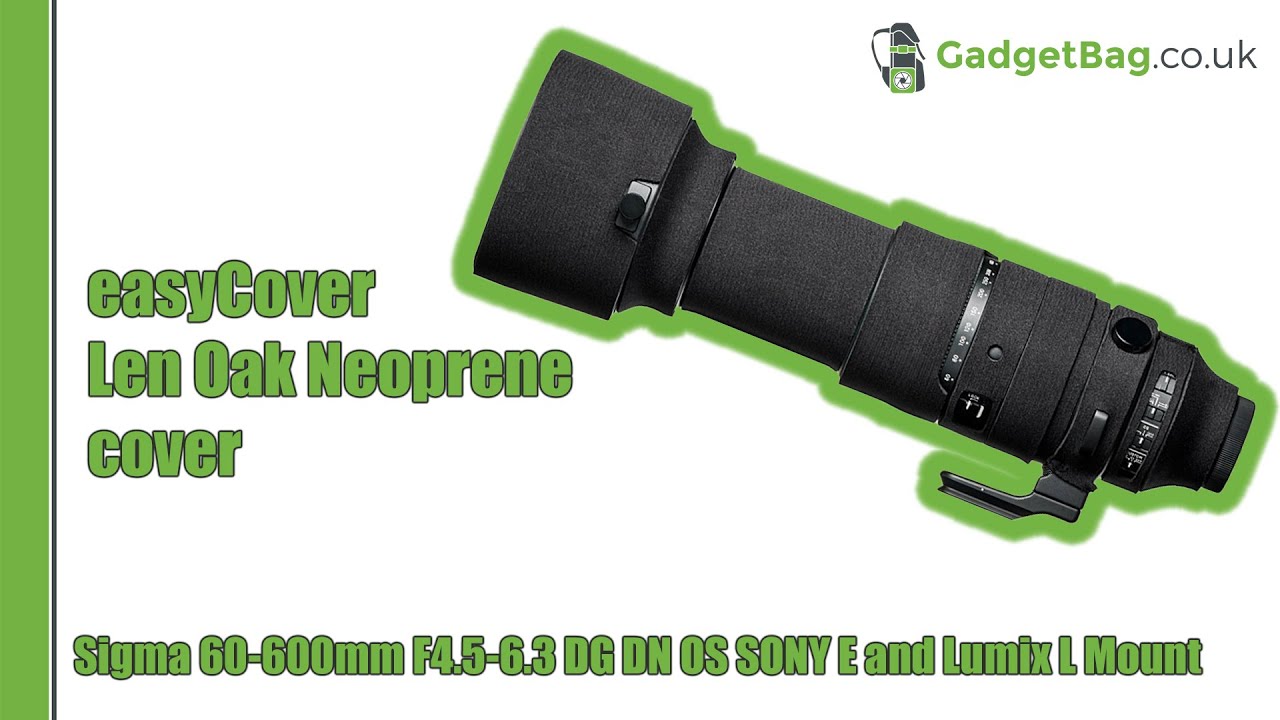 easyCover Sigma 60-600mm F4.5-6.3 DG DN OS (Sony E and Lumix L Mounts ...