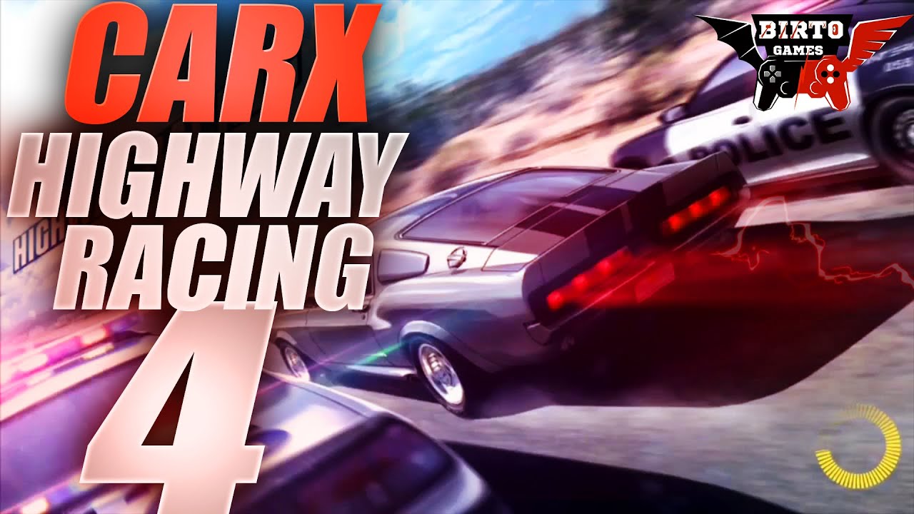 CARX HIGHWAY RACING 2020 Walkthrough Gameplay Part 4 - YouTube