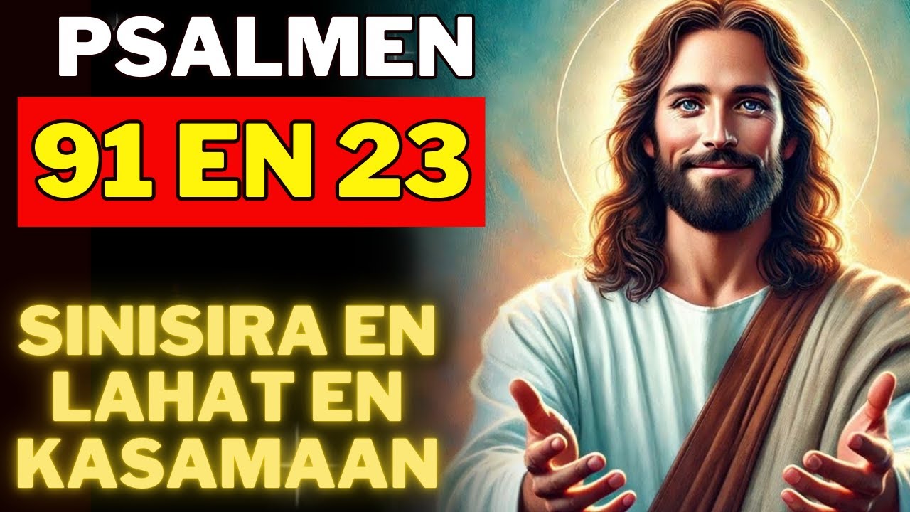 Het krachtige gebed van Psalm 91 en Psalm 23 om alle kwaad te ...