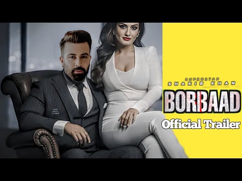 Borbaad Official Trailer | Superstar Shakib Khan | বরবাদ শাকিব খান - YouTube