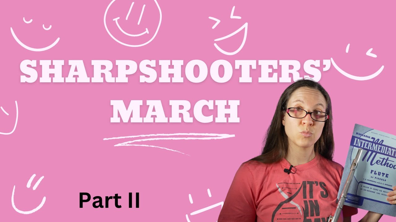 Sharpshooters' March Part 2 | Rubank Intermediate Method For Flute ...