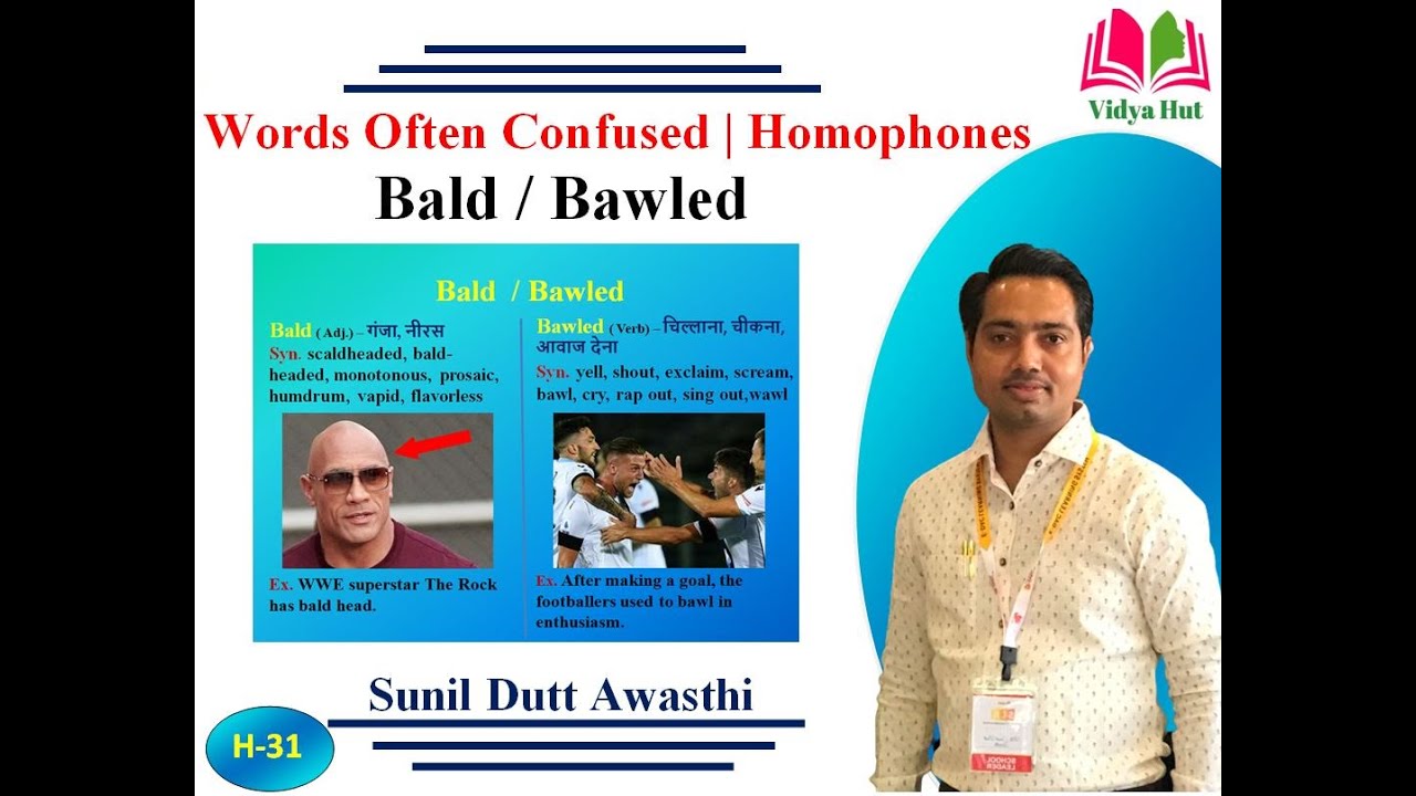 Bald / Bawled | Words Often Confused | Homophones | Vocabulary (H-31 ...