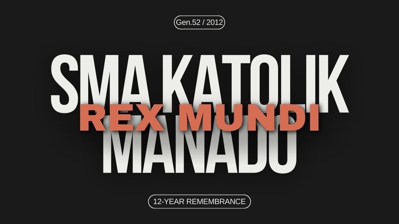 BLES52EX (SMA Katolik Rex Mundi Manado | Angkatan 52 | 2009-2012) - YouTube