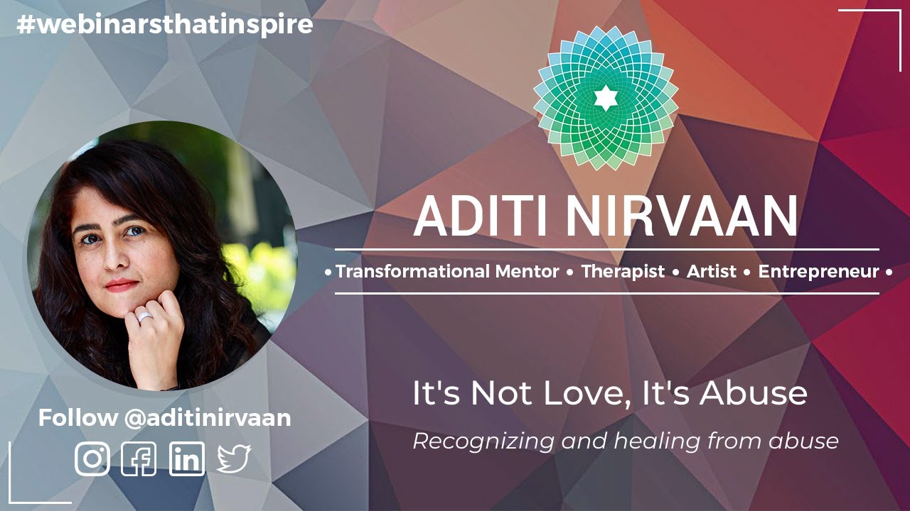 Webinars That Inspire #5: It's Not Love, It's Abuse (healing from abuse ...