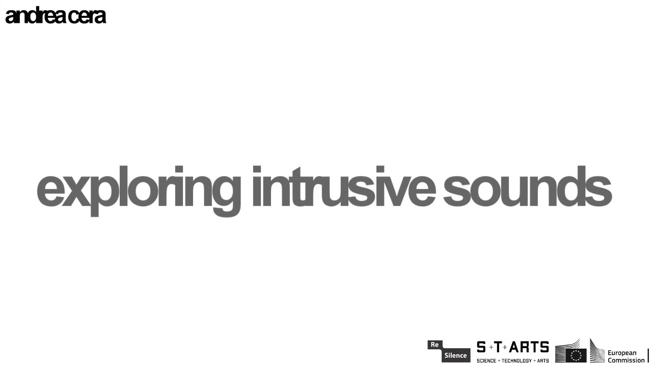 ReSilence - Exploring Intrusive Sounds - Amplitude and Time Scales (3/5 ...