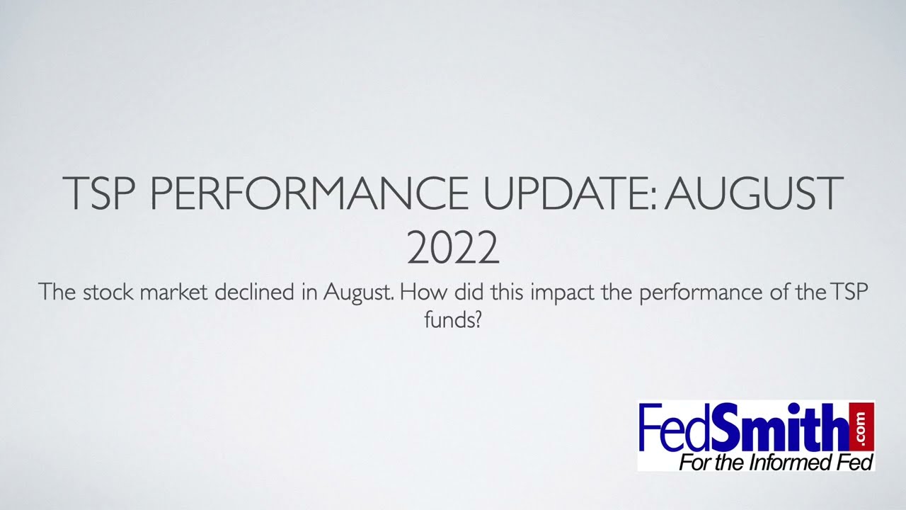 TSP Fund Performance August 2022 - YouTube