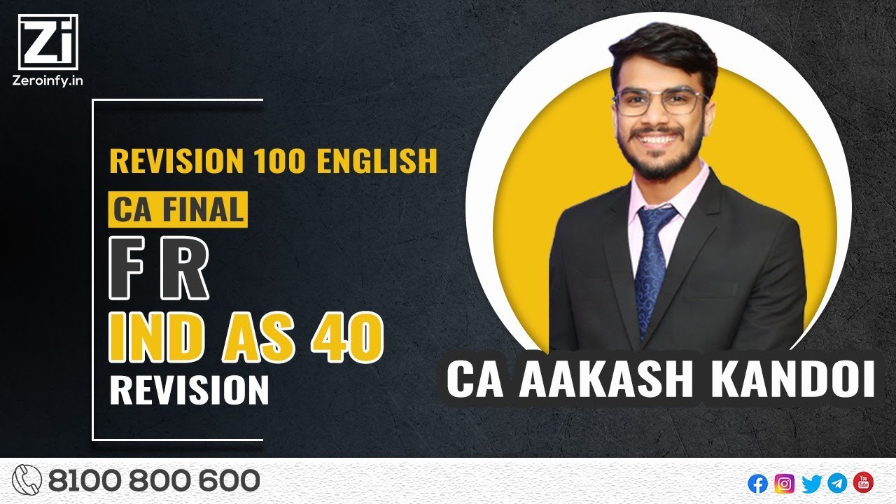 IND AS 40 | Revision 100 English | CA Final FR English Revision | CA ...