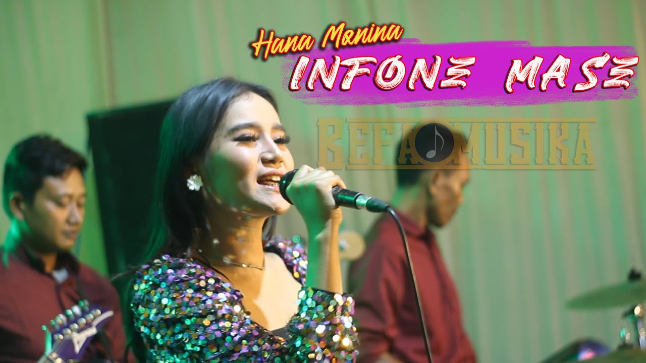 INFONE MASE (NINU NINU) HANA MONINA - BEFA MUSIKA X ISMOYO AUDIO PERNIKAHAN NIA & DODIK - YouTube