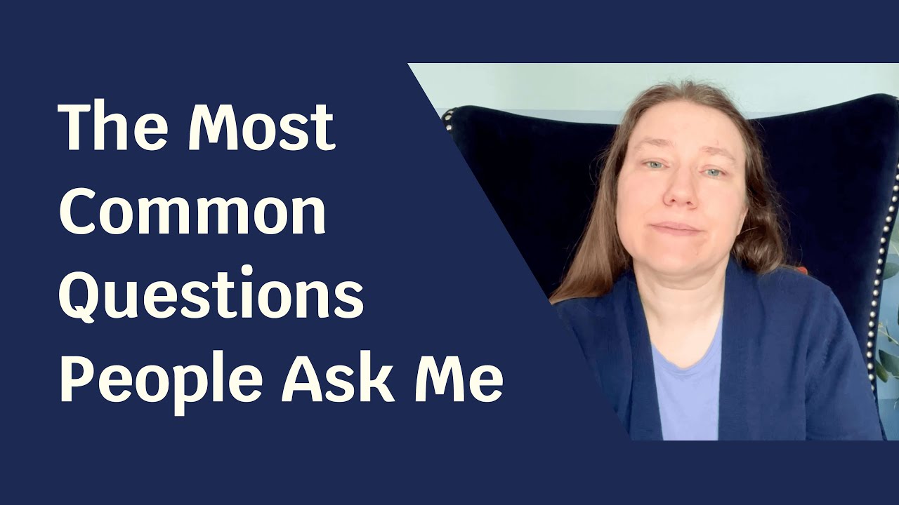 The Most Common Questions People Ask Me - YouTube