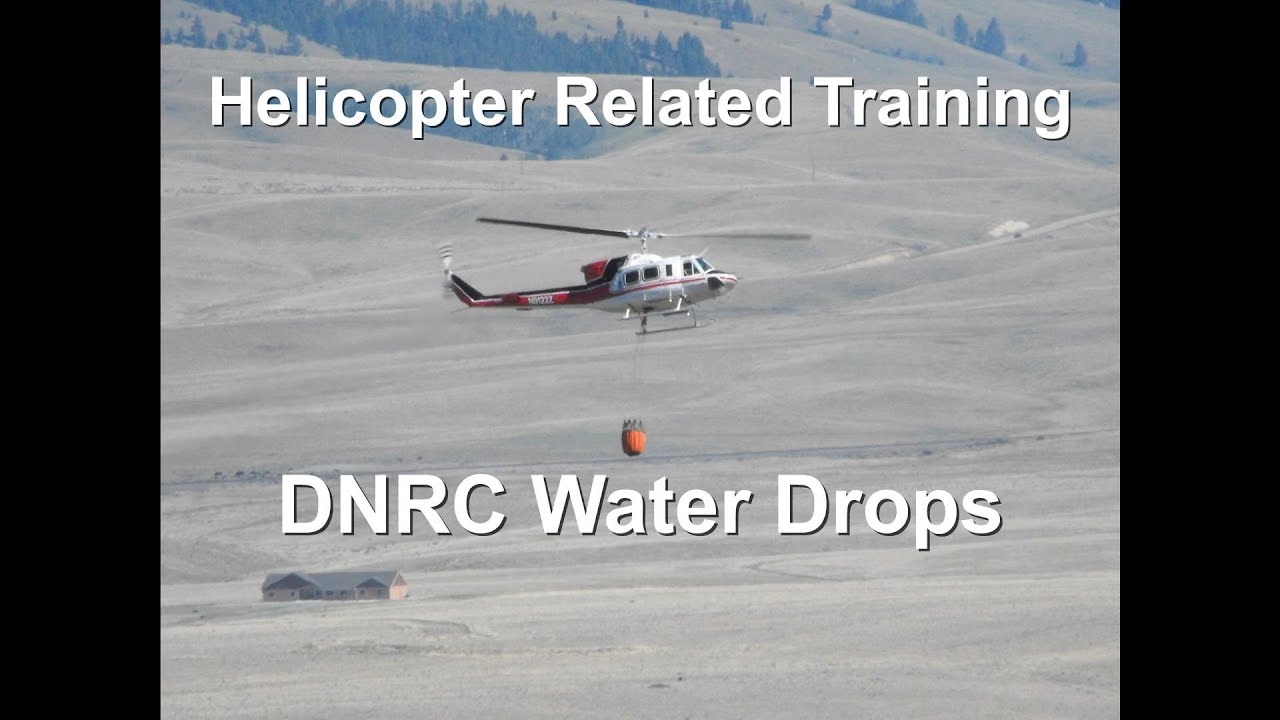 DNRC Water Drop Training - YouTube