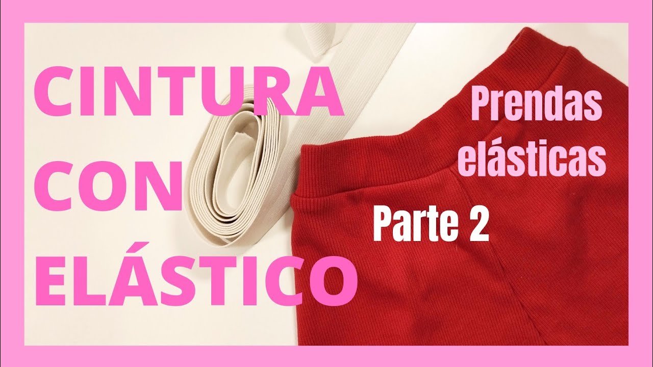 Pretina elástica, parte 2.TUTORIAL #costura #sewing - YouTube