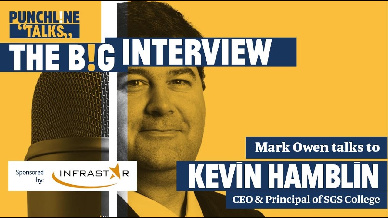 The Big Interview with Kevin Hamblin - CEO & Principal of SGS College ...
