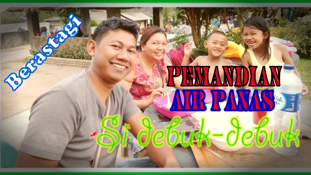 Pemandian air panas Si debuk debuk berastagi - YouTube