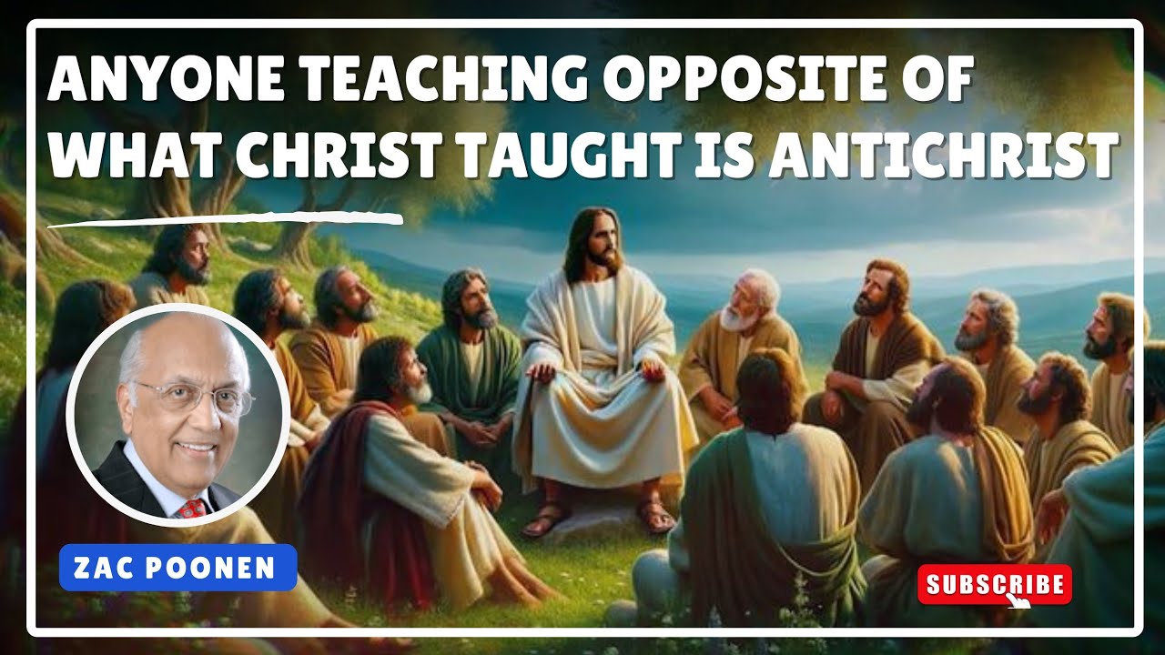 Anyone Teaching Opposite Of What Christ Taught Is Antichrist #zacpoonen ...