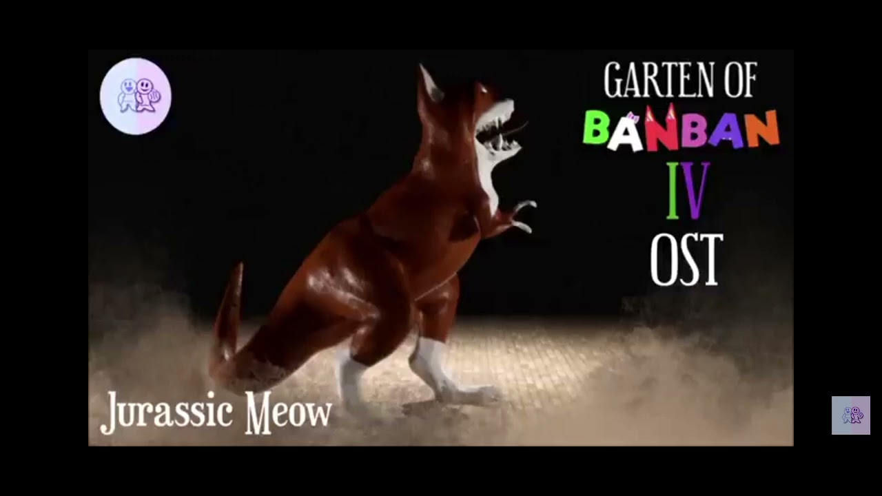 garten of banban 4 OST - Jurassic Meow - YouTube