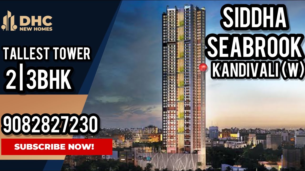 Siddha seabrook kandivali |Tallest tower kandivali |2bhk |3bhk in ...