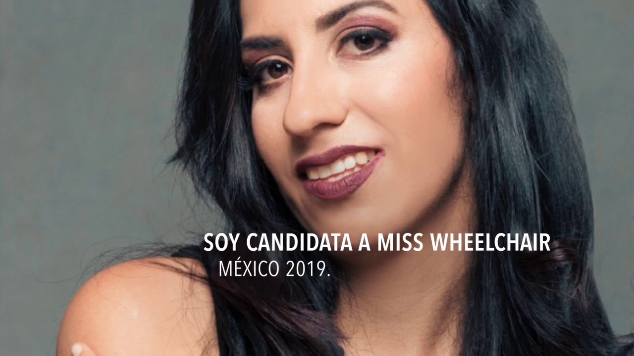 Candidata de Michoacán a Miss Wheelchair México 2019/Tere Cruz. - YouTube