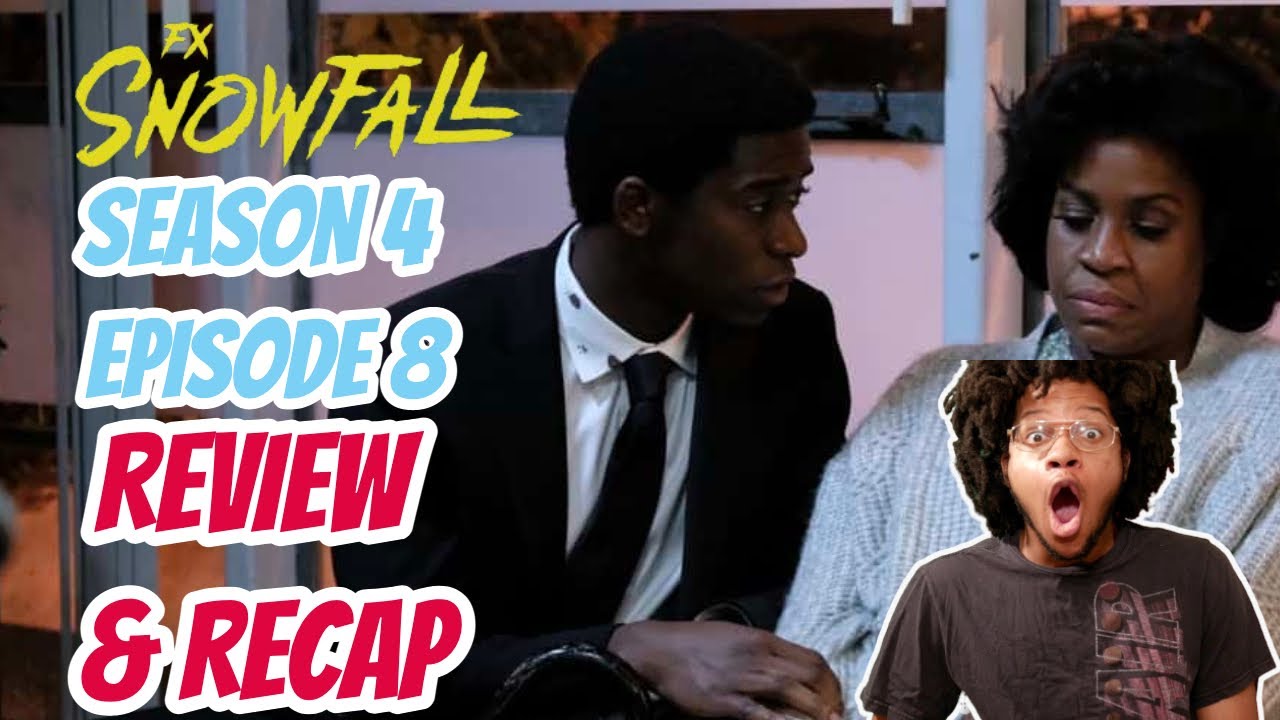 SNOWFALL SEASON 4 EPISODE 8 REVIEW AND RECAP( THIS EPISODE WAS CRAZY ...