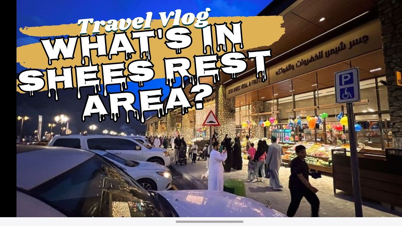 4K Road Trip To Discover Shees Rest Area: A Hidden Gem in Khorfakkan ...