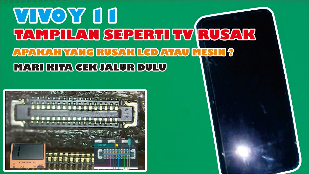 Cara Tentukan Rusak Lcd Atau Mesin Vivo Y11/Y12/Y15/Y17 yang Gambarnya ...