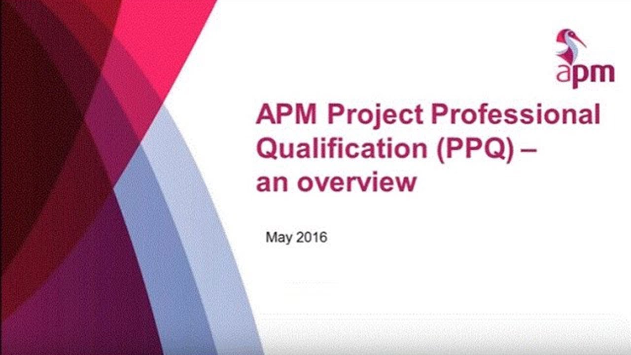 APM Project Professional Qualification (PPQ) - YouTube