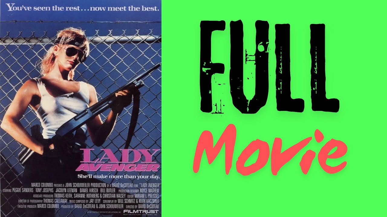 Lady Avenger | 1988 | Action Movie | David DeCoteau | Full Movie | The ...