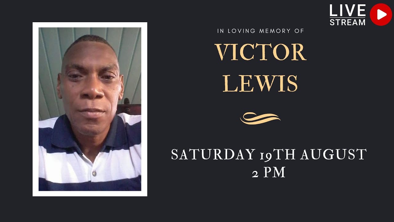 In Loving Memory of VICTOR LEWIS - YouTube