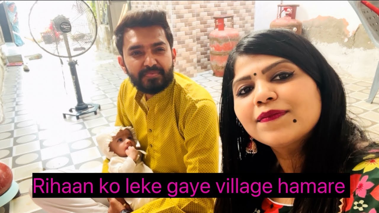 Rihaan ko leke gaye village hamare ||dr.lajja patel - YouTube