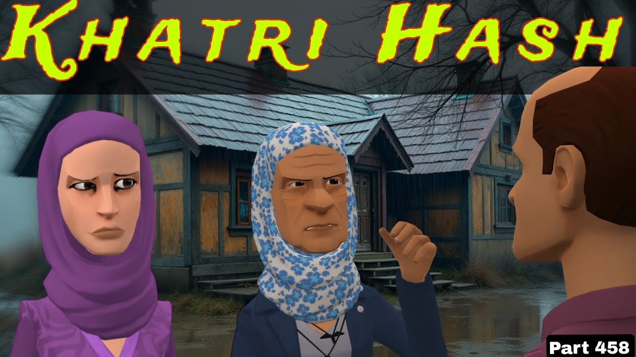 Khatri Hash | Part 458 | Kashmiri Drama | Kashur Circus - YouTube