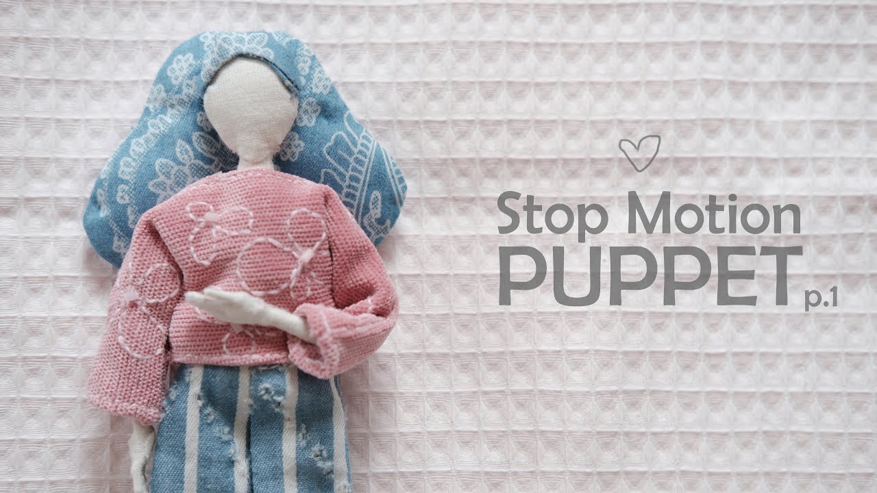 Process of Making Stop Motion. Part 1. Making puppet - YouTube