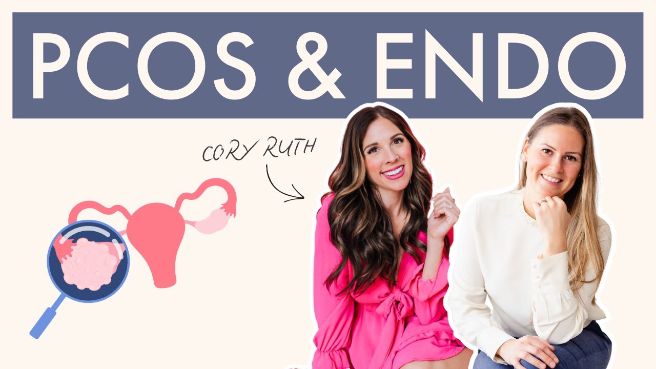 PCOS & Endometriosis | Interview with Cory Ruth (The Women’s Dietitian ...