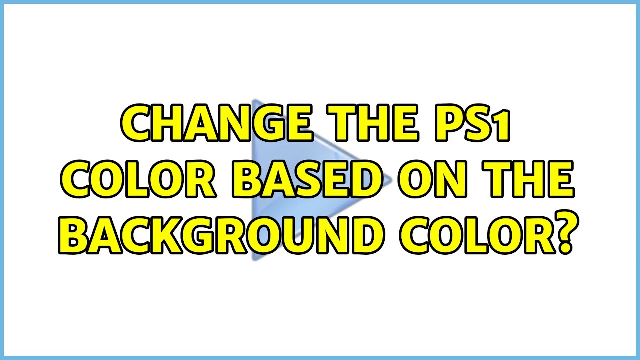 Change the PS1 color based on the background color? (3 Solutions ...