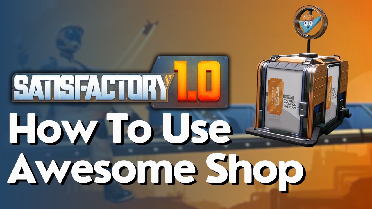 How To Use The Awesome Shop in Satisfactory - YouTube