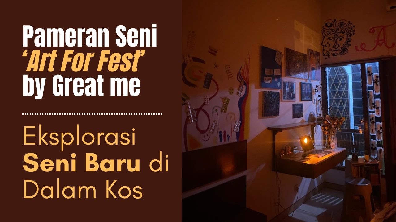Pameran Seni ‘Art For Fest’ by Great me, Eksplorasi Seni Baru di Dalam ...