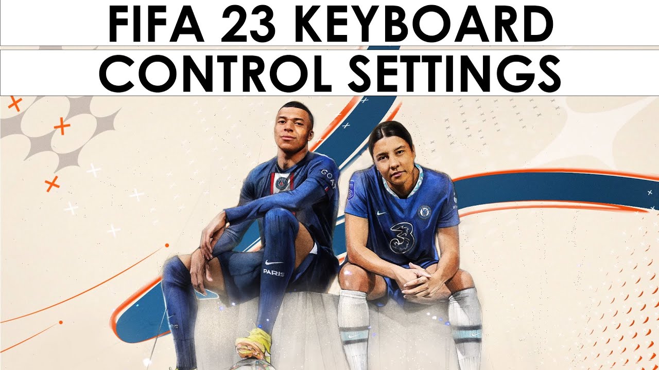 How to Set FIFA 23 Keyboard Controls | Full PC Controls Guide - YouTube