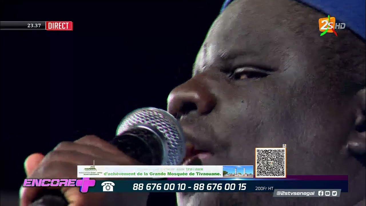 SAM MBOUP TOUCHE LE COEUR DE PAPE SIDY FALL ET TOUT LE PLATEAU - ENCORE+ SPECIAL SEYDI HADJ ...