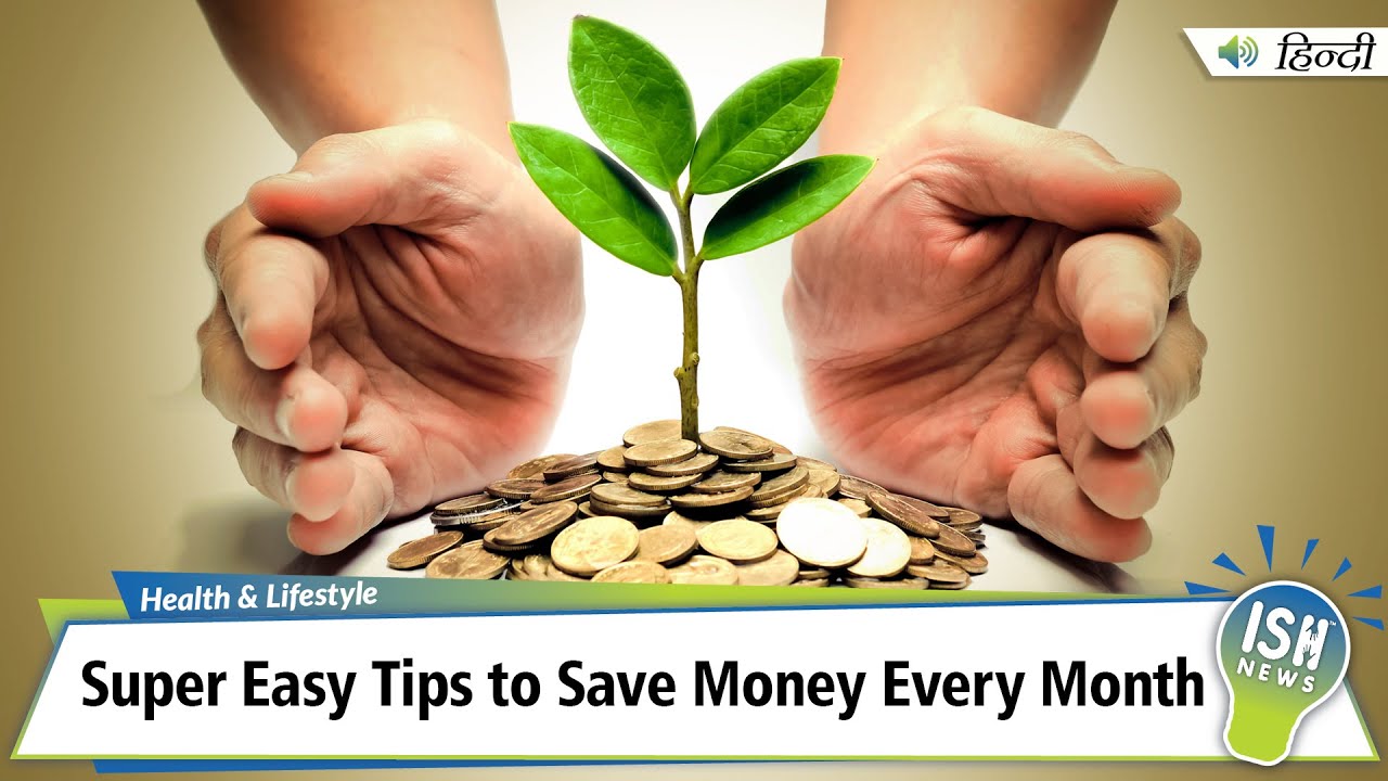 Super Easy Tips to Save Money Every Month - YouTube