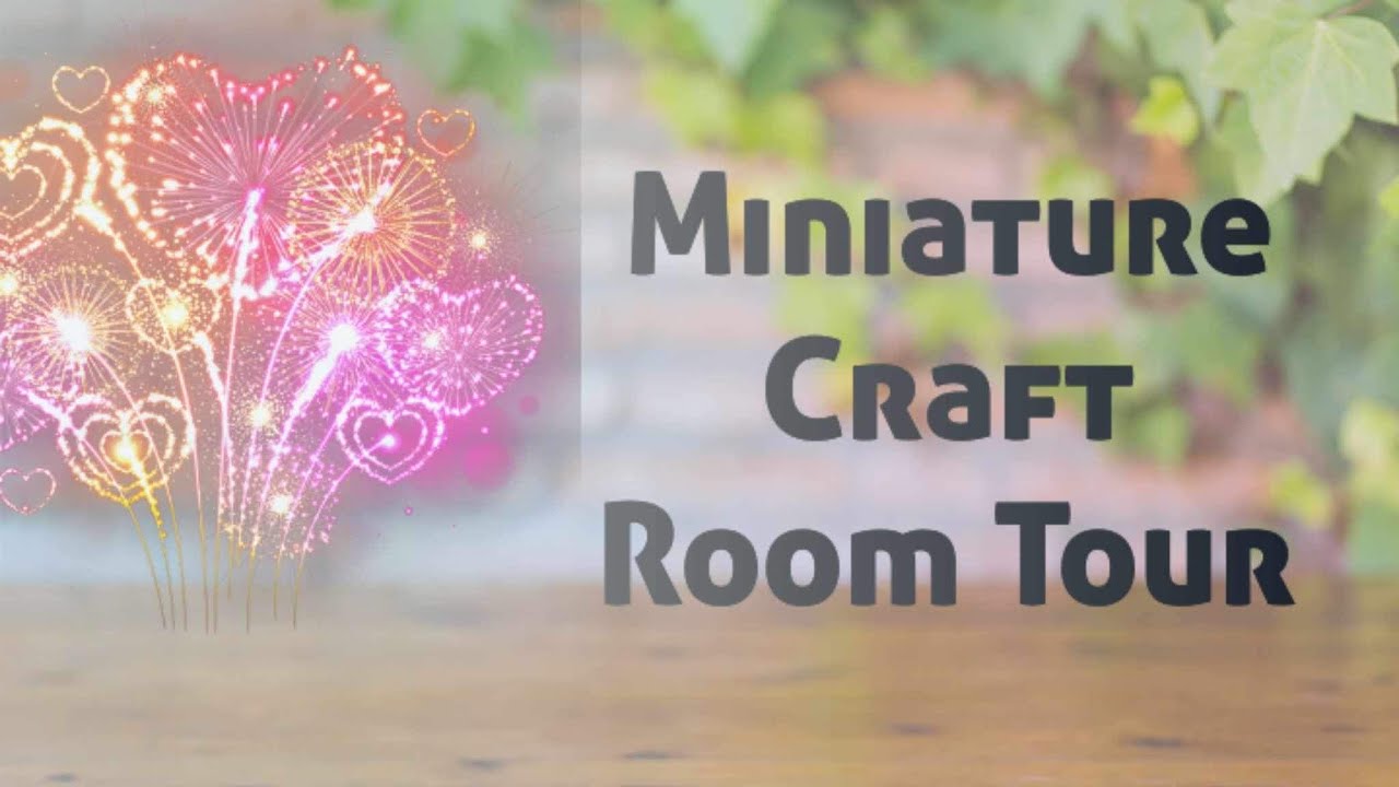 Miniature Craft Room Tour - YouTube