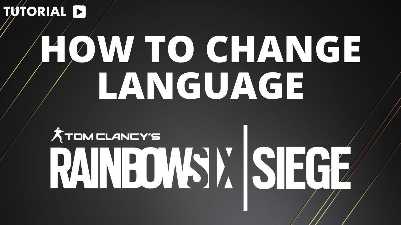 How to change language on rainbow six siege - YouTube