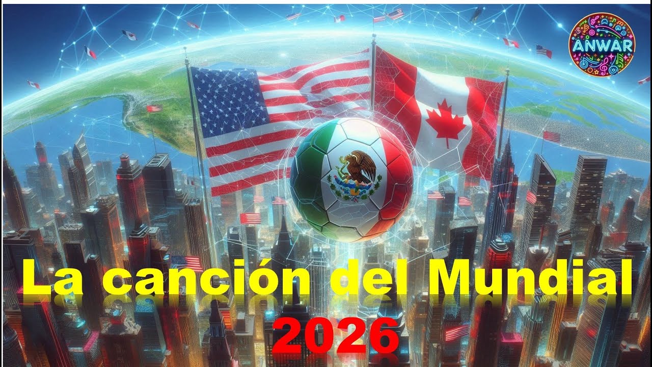 La canción del Mundial 2026 - YouTube