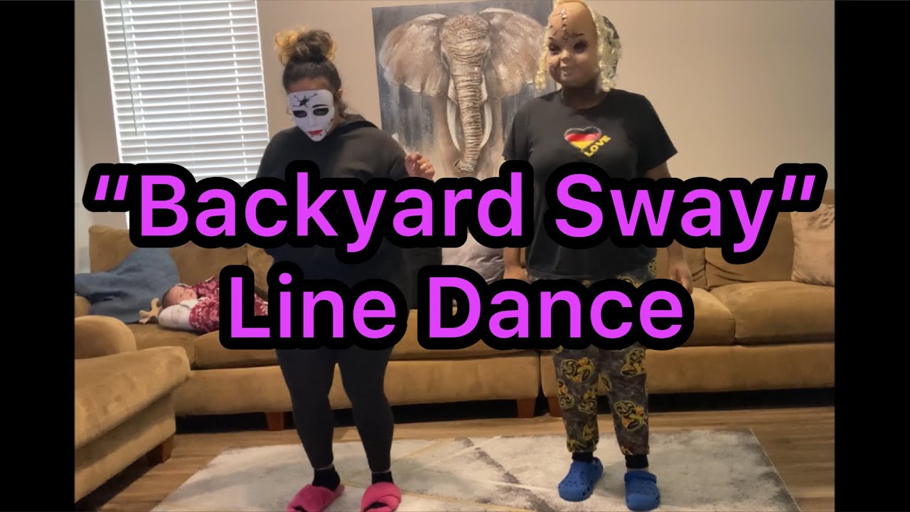 BACKYARD SWAY Line Dance #rhof #fitness #linedance #momanddaughterdance ...